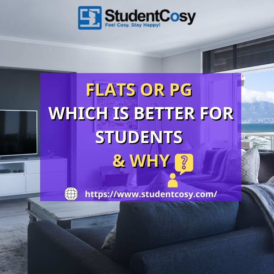 Difference between flats & PG | Which is better & why?